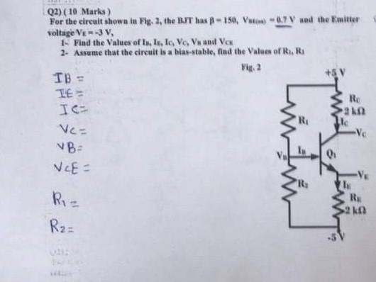 Solved Q2) (10 Marks) For the circuit shown in Fig. 2, the | Chegg.com