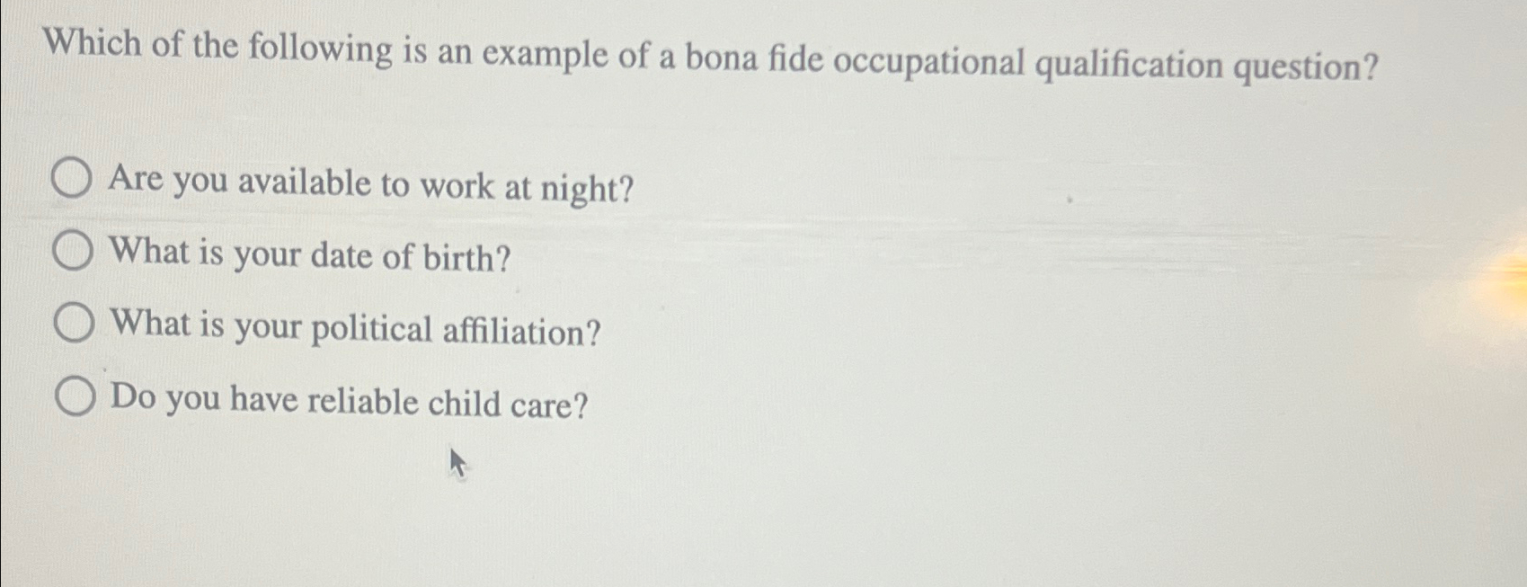 Solved Which of the following is an example of a bona fide | Chegg.com