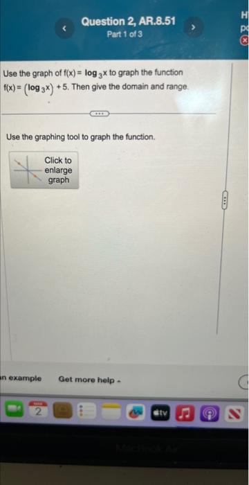 Solved Use the graph of f(x)=log3x to graph the function | Chegg.com