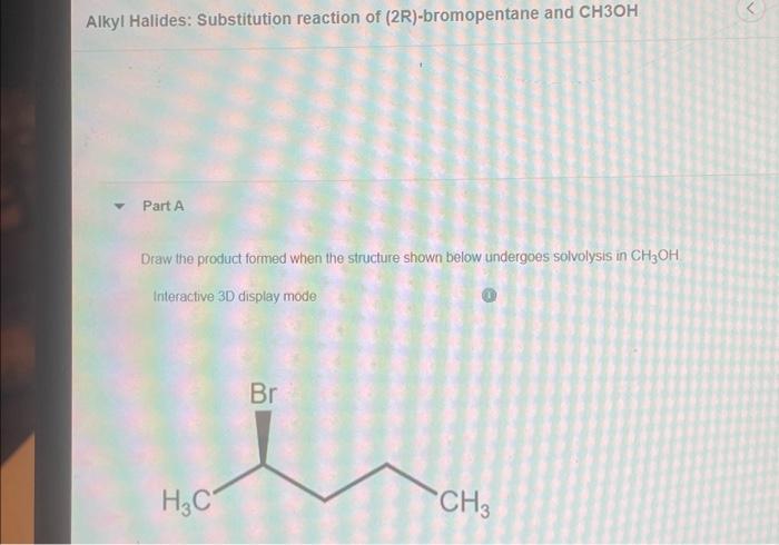 Solved Alkyl Halides: Substitution reaction of | Chegg.com