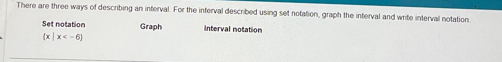Solved There are three ways of describing an interval. For | Chegg.com