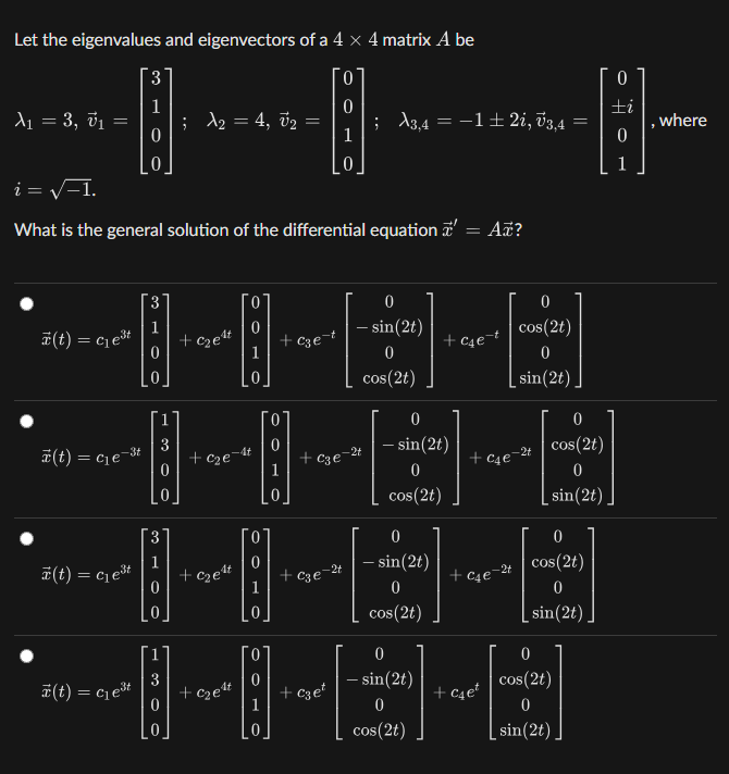 Solved Let the eigenvalues and eigenvectors of a 4×4 ﻿matrix | Chegg.com