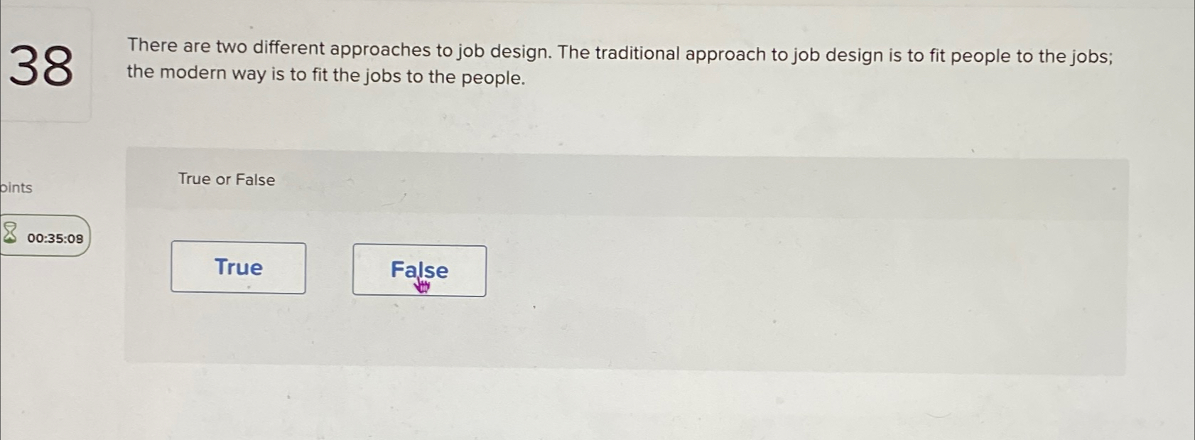 Solved 38There are two different approaches to job design. | Chegg.com