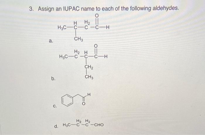 Solved 3. Assign an IUPAC name to each of the following | Chegg.com