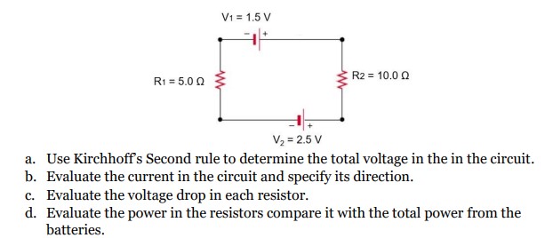 Solved For the following diagram Kirchhoff’s second rulea. | Chegg.com