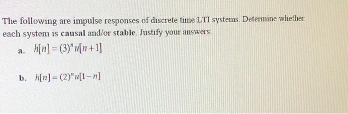 Solved The following are impulse responses of discrete time | Chegg.com | Chegg.com