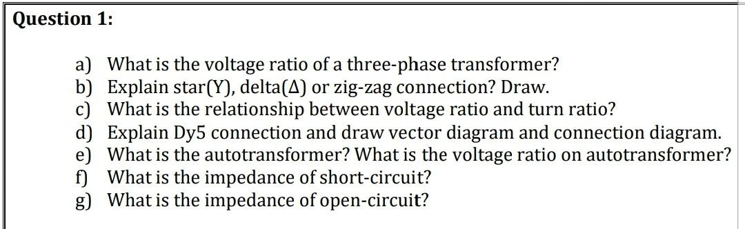 Solved Question 1: a) What is the voltage ratio of a | Chegg.com