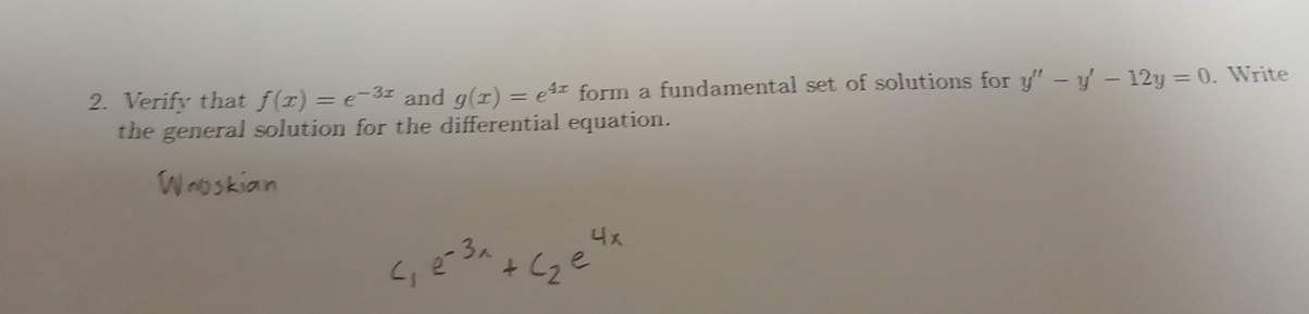 Solved Verify that f(x)=e-3x ﻿and g(x)=e4x ﻿form a | Chegg.com
