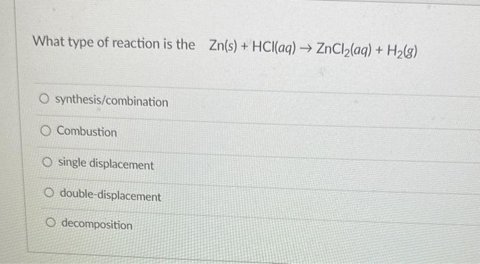 Solved What type of reaction is the | Chegg.com