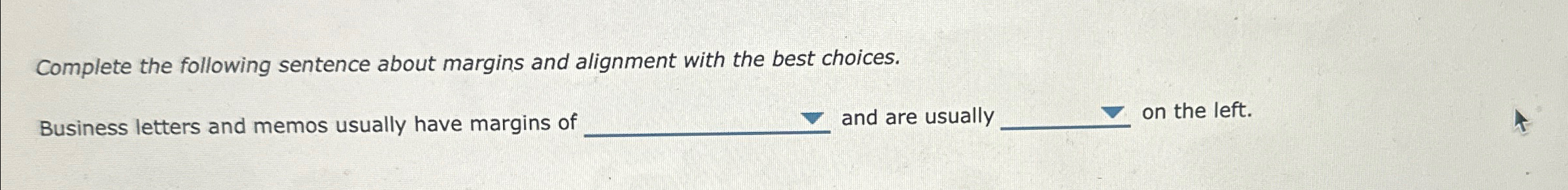 Solved Complete the following sentence about margins and | Chegg.com
