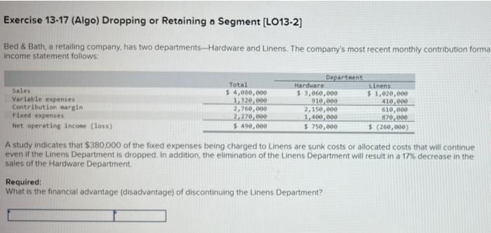 Solved Exercise 13-17 (Algo) Dropping or Retaining a Segment | Chegg.com