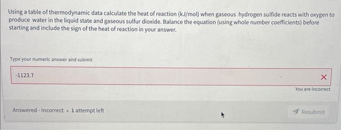 Solved Using a table of thermodynamic data calculate the | Chegg.com