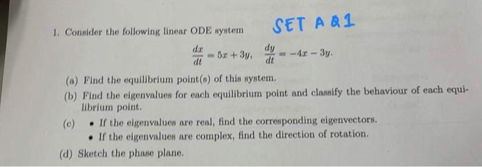 Solved 1. Consider the following linear ODE system | Chegg.com