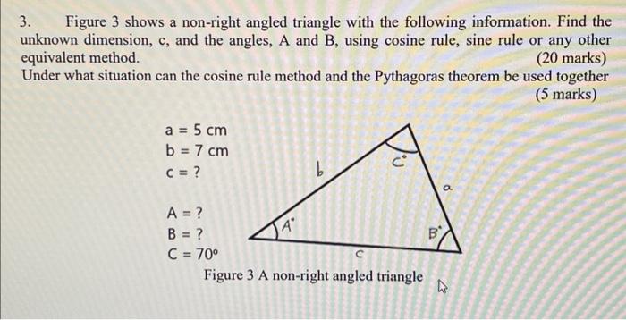 Solved 3. Figure 3 shows a non-right angled triangle with | Chegg.com