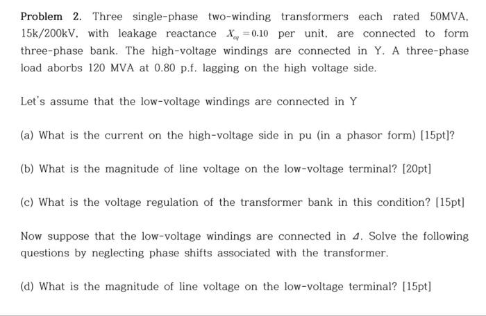 Solved Problem 2. Three single-phase two-winding | Chegg.com