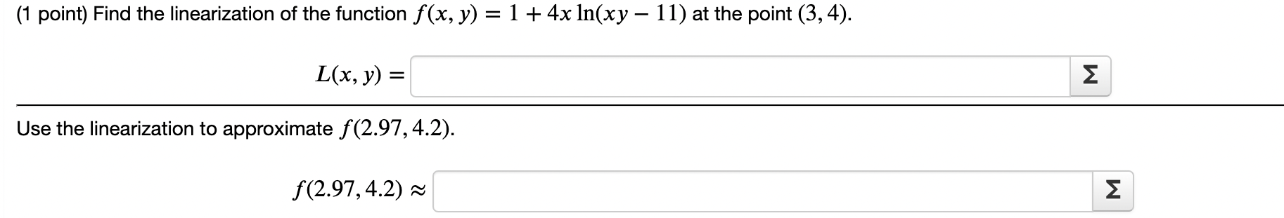 Solved (1 ﻿point) ﻿Find the linearization of the function | Chegg.com
