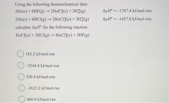 Solved Using the following thermochemical data: | Chegg.com