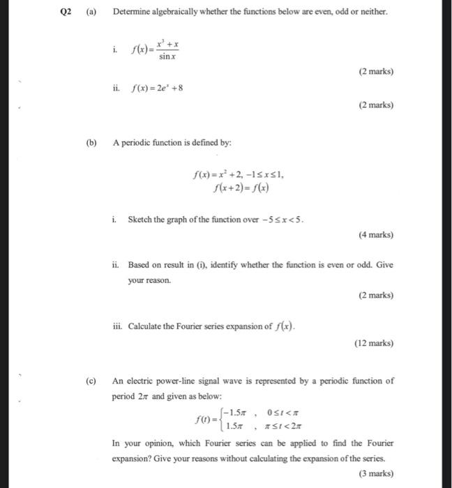 Solved Q2 (a) Determine algebraically whether the functions | Chegg.com