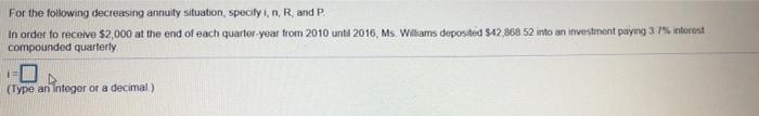 Solved For the following decreasing annuity situation, | Chegg.com