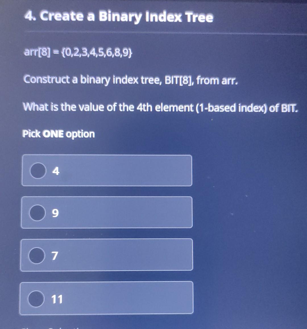Solved 4 Create A Binary Index Tree