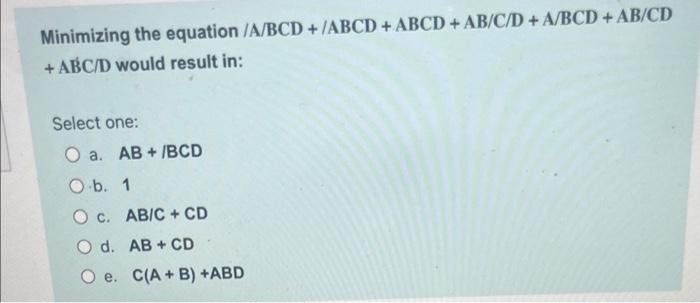 Solved Minimizing the equation /A/BCD | Chegg.com