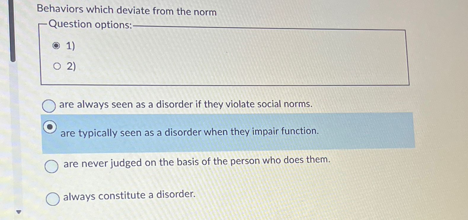 Solved Behaviors which deviate from the normQuestion | Chegg.com