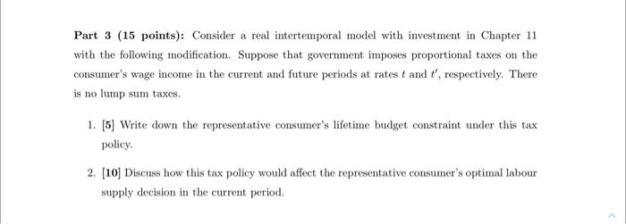 Solved Part 3 (15 points): Consider a real intertemporal | Chegg.com