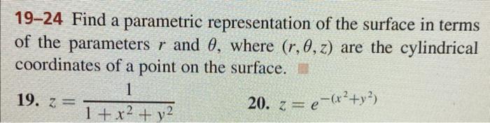 Solved 19-24 Find a parametric representation of the surface | Chegg.com