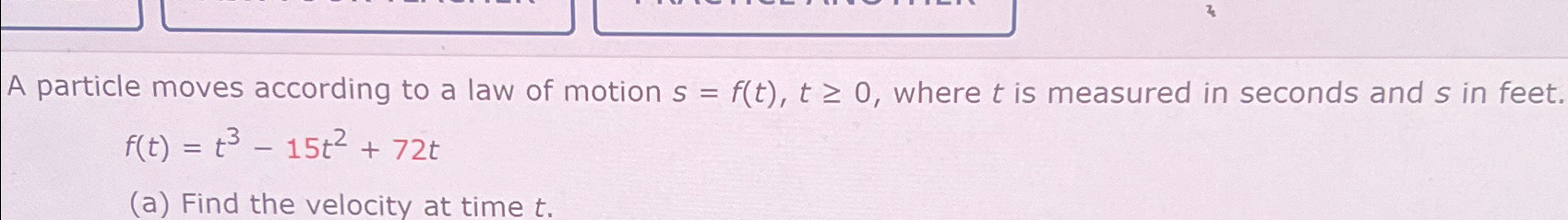 Solved A particle moves according to a law of motion | Chegg.com