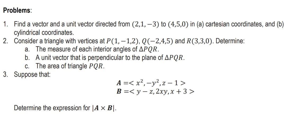 Solved Problems: 1. Find a vector and a unit vector directed | Chegg.com