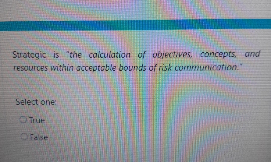 Solved Strategic is "the calculation of objectives, | Chegg.com