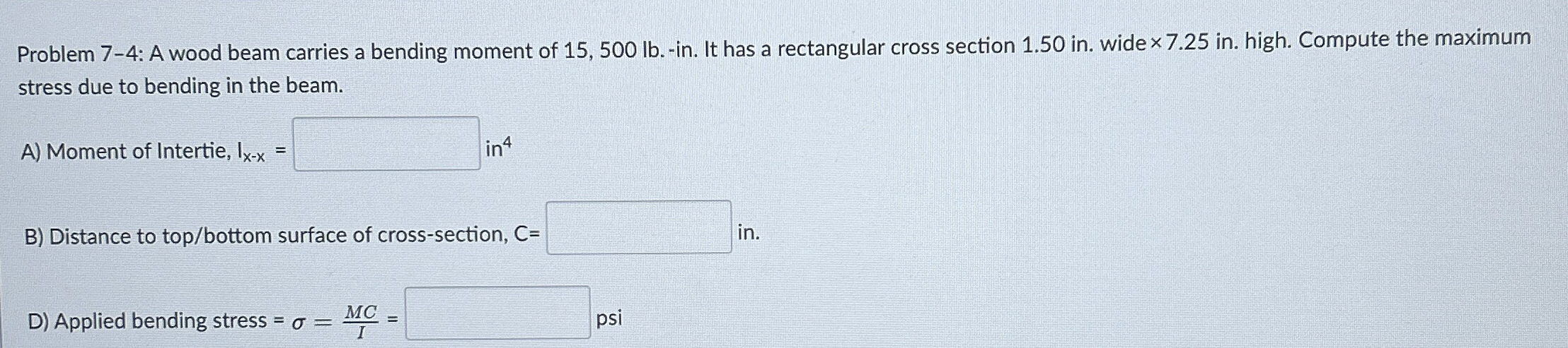 Problem 7-4: A wood beam carries a bending moment of | Chegg.com