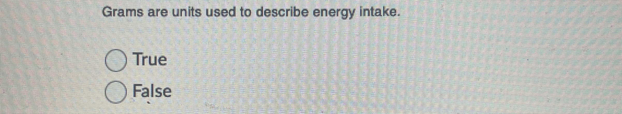 Solved Grams are units used to describe energy | Chegg.com