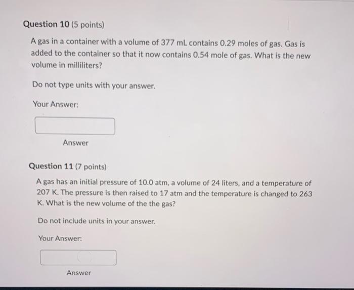 Solved Question 10 (5 points) A gas in a container with a | Chegg.com