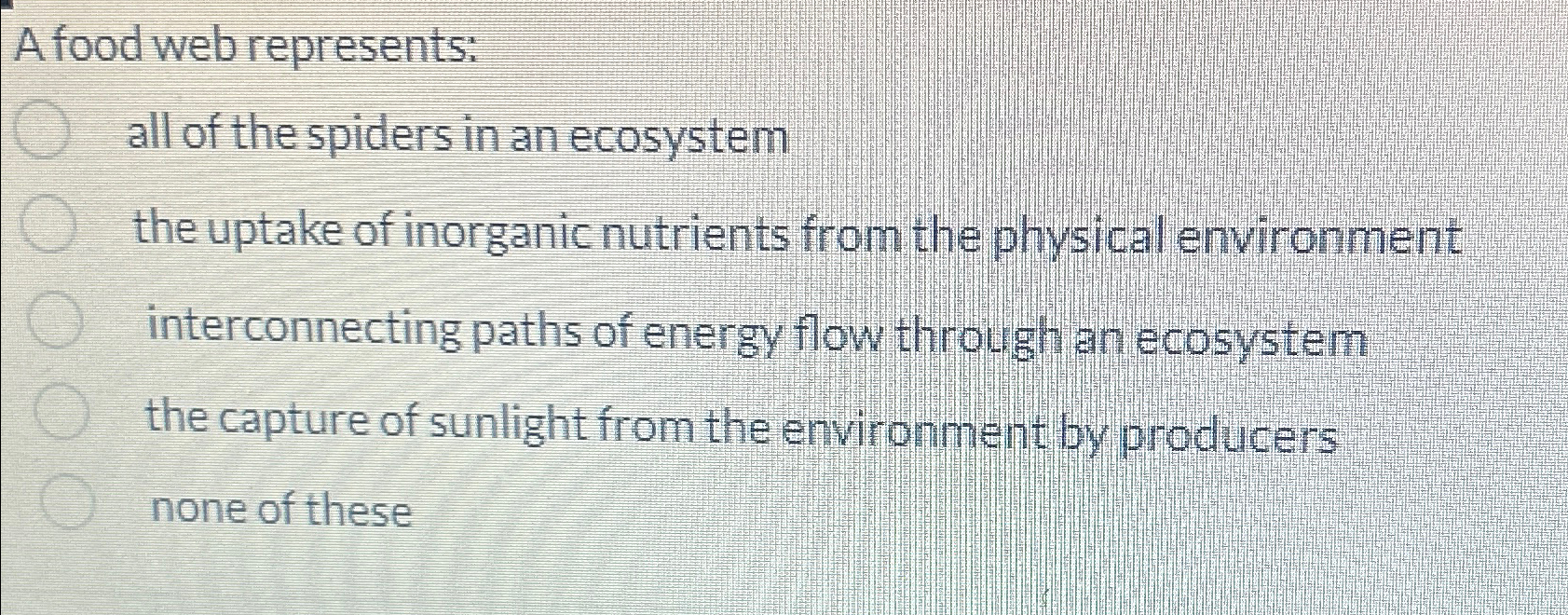 Solved A food web represents:all of the spiders in an | Chegg.com