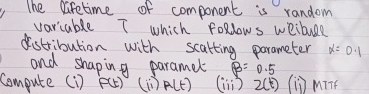 Solved The lifetime of component is random variable T ﻿which | Chegg.com