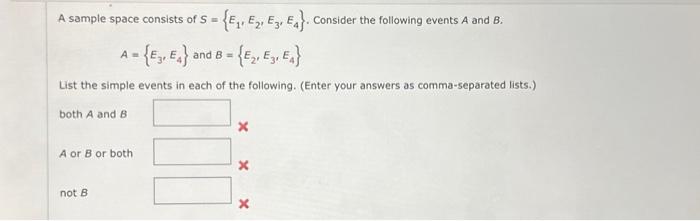 Solved A sample space consists of S={E1,E2,E3,E4}. Consider | Chegg.com