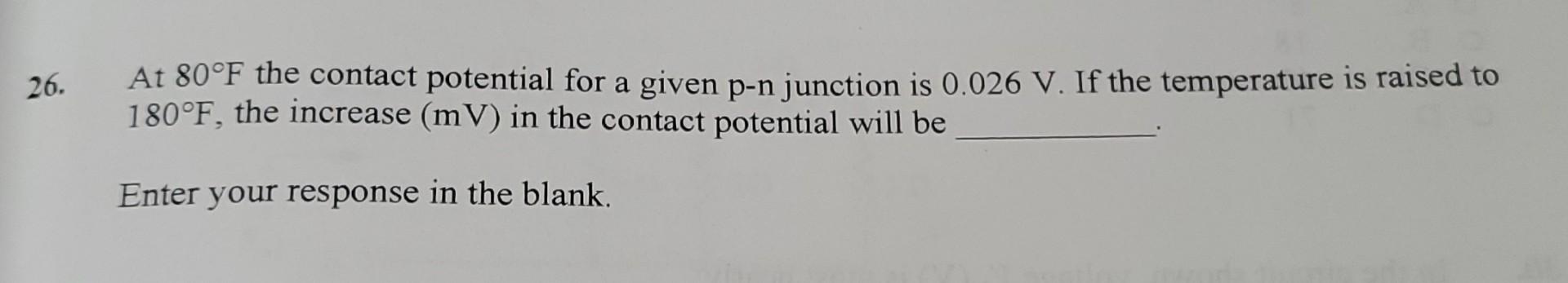Solved At 80∘F the contact potential for a given p-n | Chegg.com