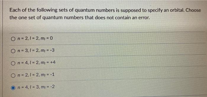 Solved Identify the correct values for a 4f sublevel. O n= | Chegg.com