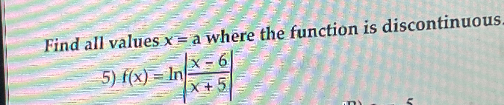 Solved Find all values x=a where the function is | Chegg.com