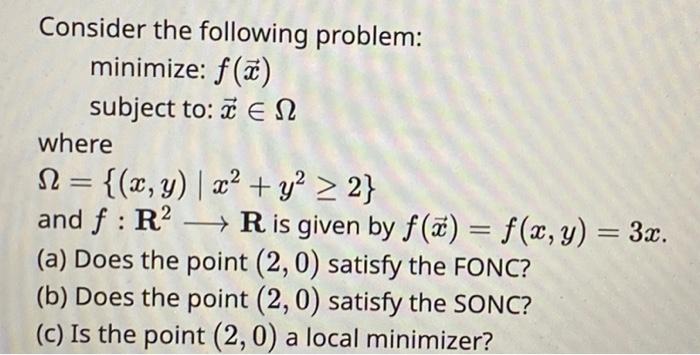 Solved Consider the following problem: minimize: f(x) | Chegg.com