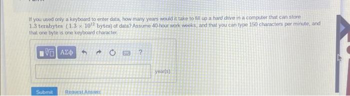 Solved If you used only a keyboard to enter data, how many | Chegg.com