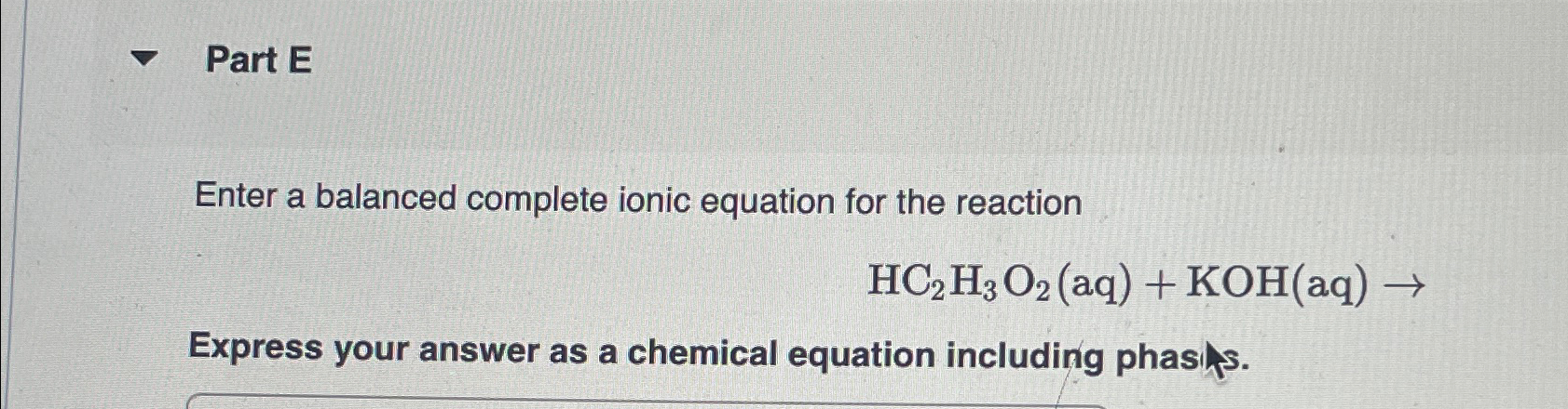 Part EEnter a balanced complete ionic equation for | Chegg.com