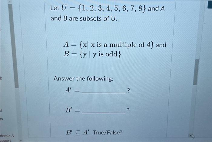 Solved Let U={1,2,3,4,5,6,7,8} and A and B are subsets of U. | Chegg.com