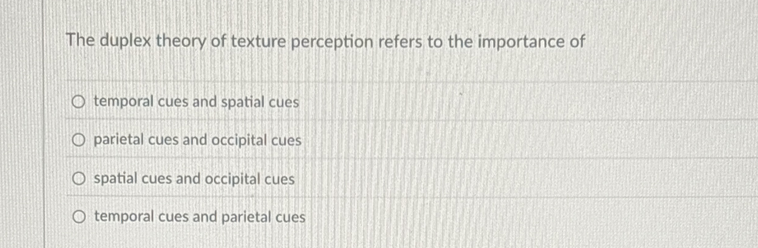 Solved The duplex theory of texture perception refers to the | Chegg.com Solved The duplex theory of texture perception refers to the | Chegg.com