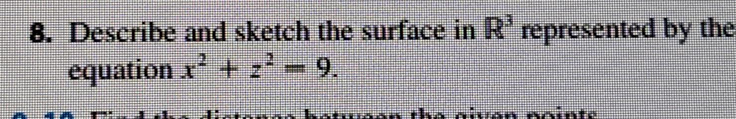 Solved Describe and sketch the surface in R3 ﻿represented by | Chegg.com