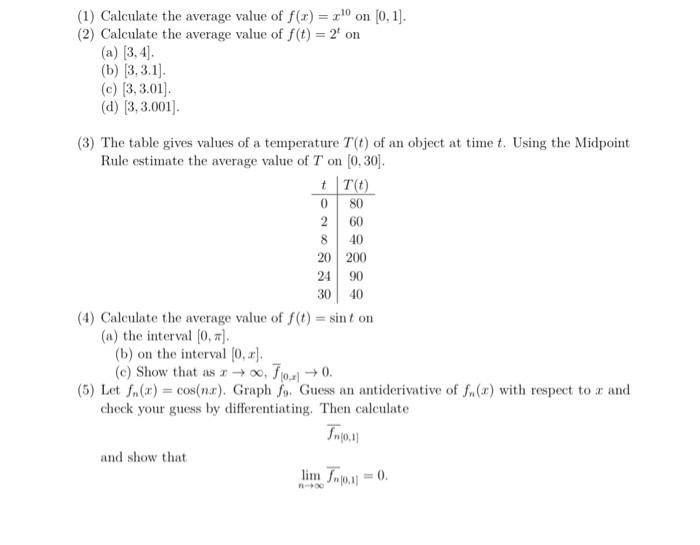 Solved (1) Calculate the average value of f(x)=x10 on [0,1]. | Chegg.com