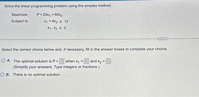 Solved Solve the linear programming problem using the | Chegg.com