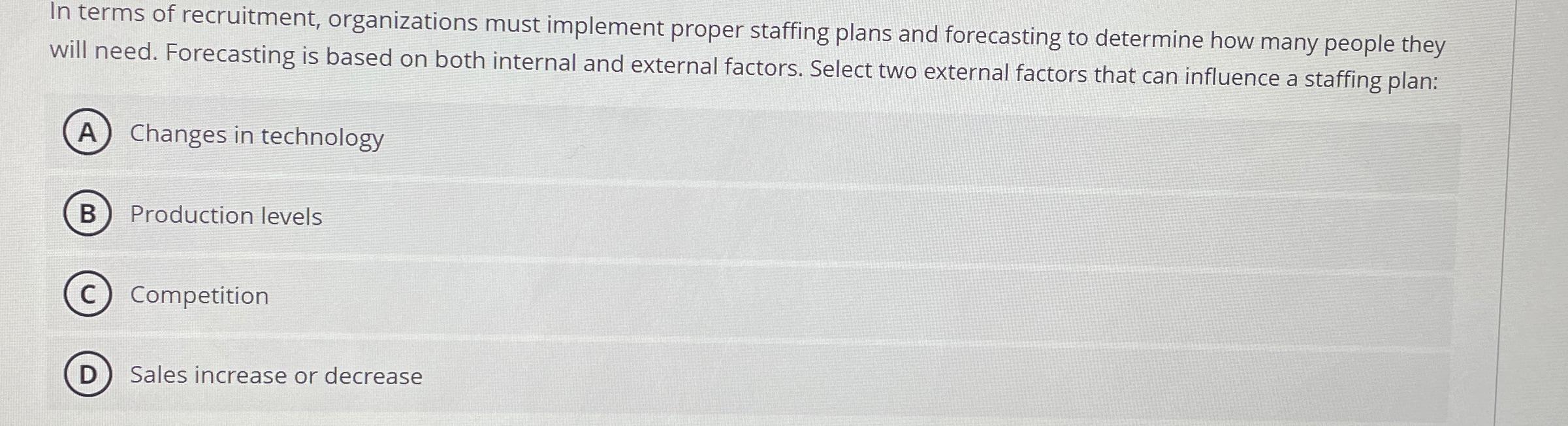 Solved In terms of recruitment, organizations must implement | Chegg.com