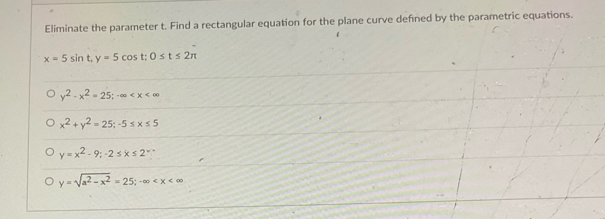 Solved Eliminate the parameter t. ﻿Find a rectangular | Chegg.com